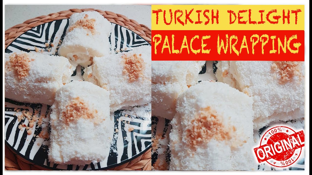 Turkish delight homemade - Saray wrap - palace wrap recipe - how to ...