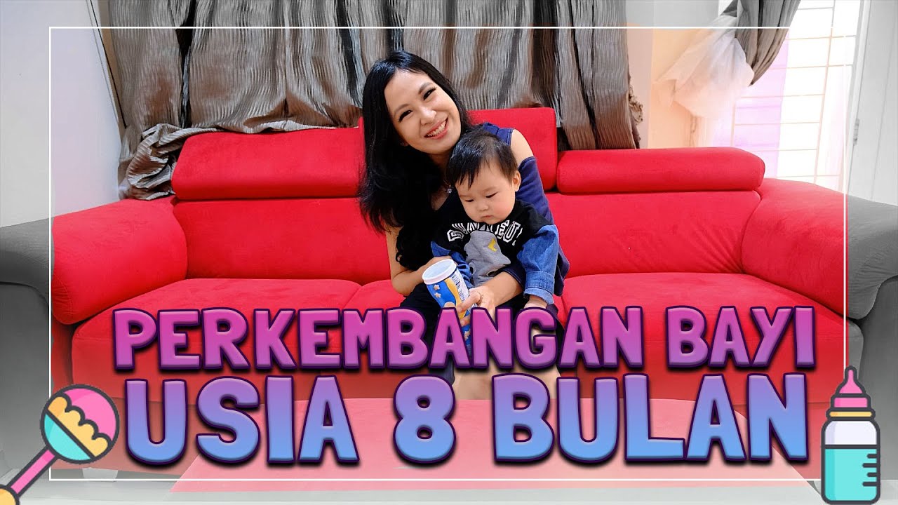Perkembangan Bayi Usia 8 Bulan - YouTube
