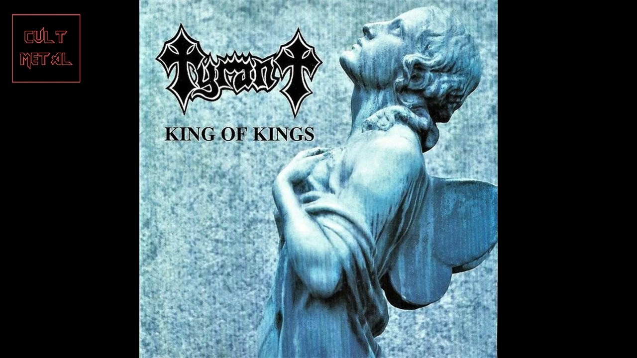 Tyrant - King Of Kings (Full Album) - YouTube