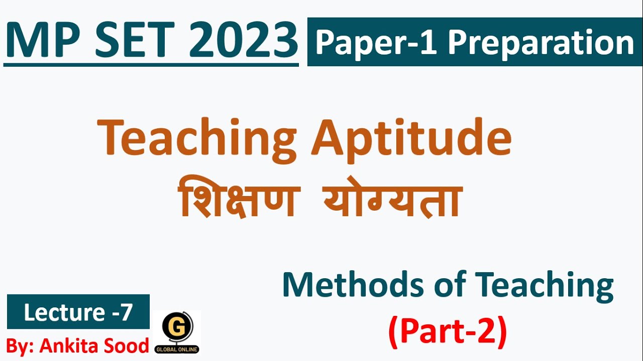 MP SET Paper 1 Preparation 2023 |Method of Teaching part 2|| for MPSET ...