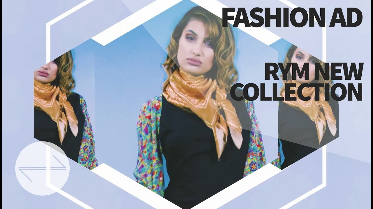 RYM's New Collection Intro - Fashion Ad - YouTube