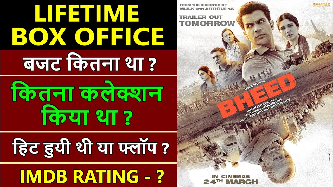 Bheed Lifetime Worldwide Box Office Collection, Bheed Budget, Verdict ...