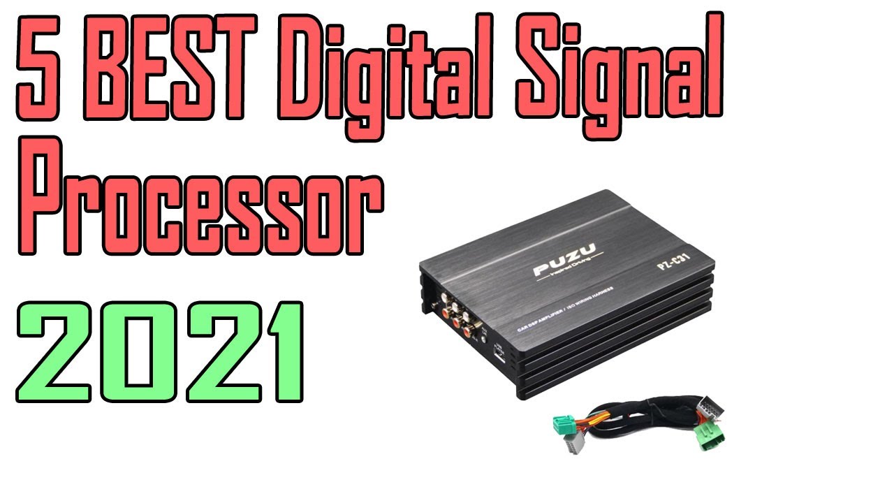 5 Best Digital Signal Processor Review 2021 - YouTube