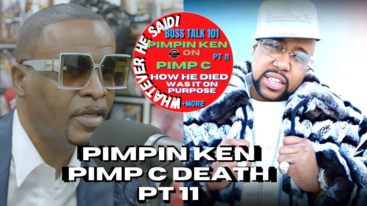Pimpin Ken On Pimp C Death and the Cause Was it Syrup | Me & J Prince ...