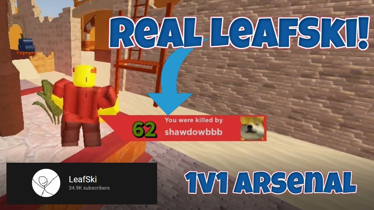 So I 1v1'ed @LeafSki In Arsenal...Here's how it went - YouTube