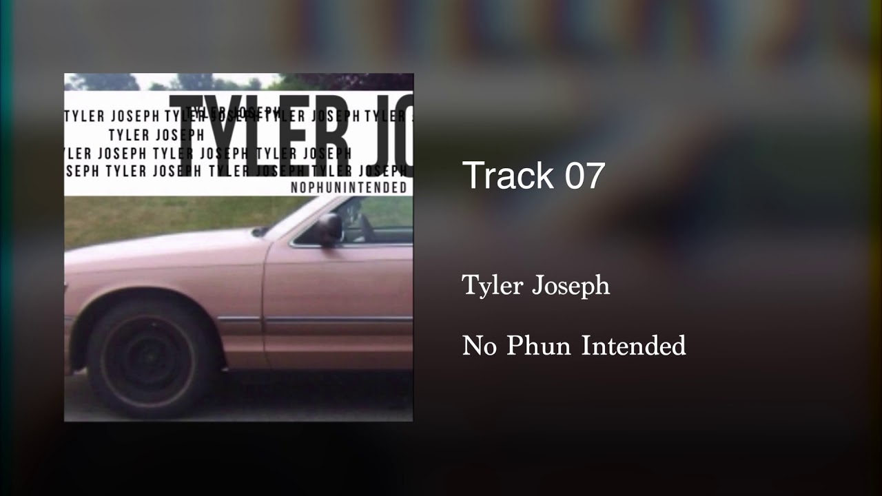 Tyler Joseph - Track 7 , No Phun Intended - YouTube Music