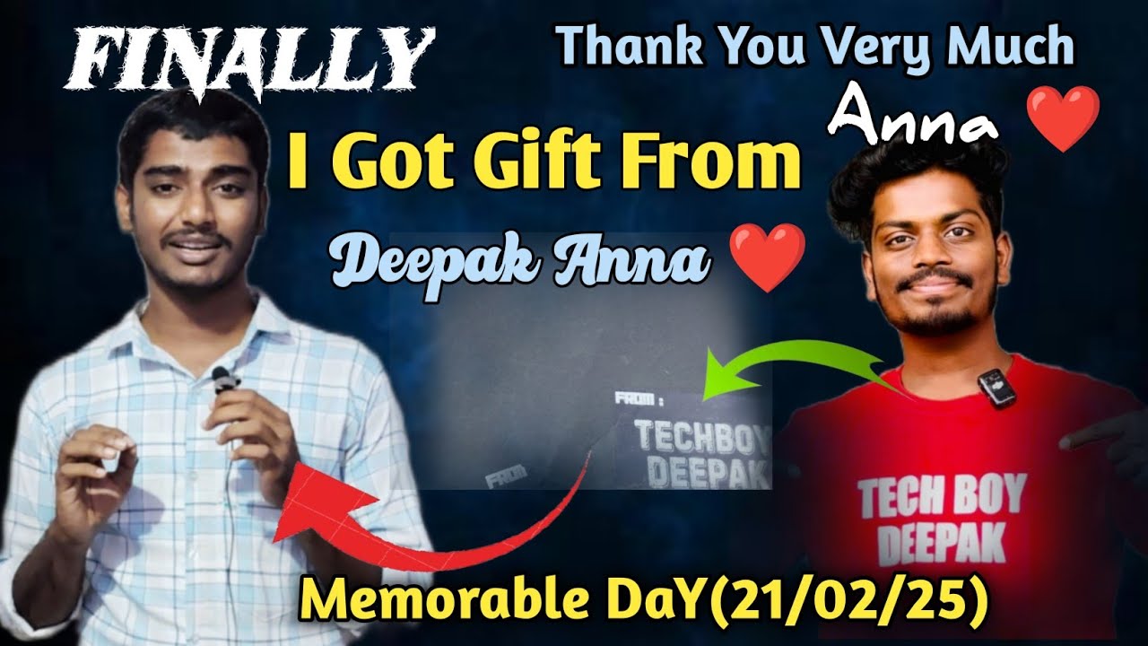 Thank You Very Much @tech.boy.deepak Anna For Your Gift | Finally I Got ...