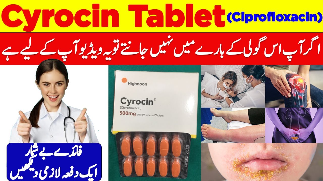 Uses Of Cyrocin Tablet | Cyrocin 500mg Tablet | Ciprofloxacin ...