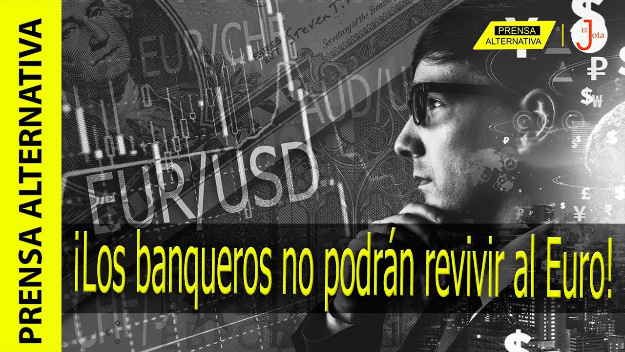 El Euro ya no resiste y los banqueros europeos lo confirman!!! - YouTube