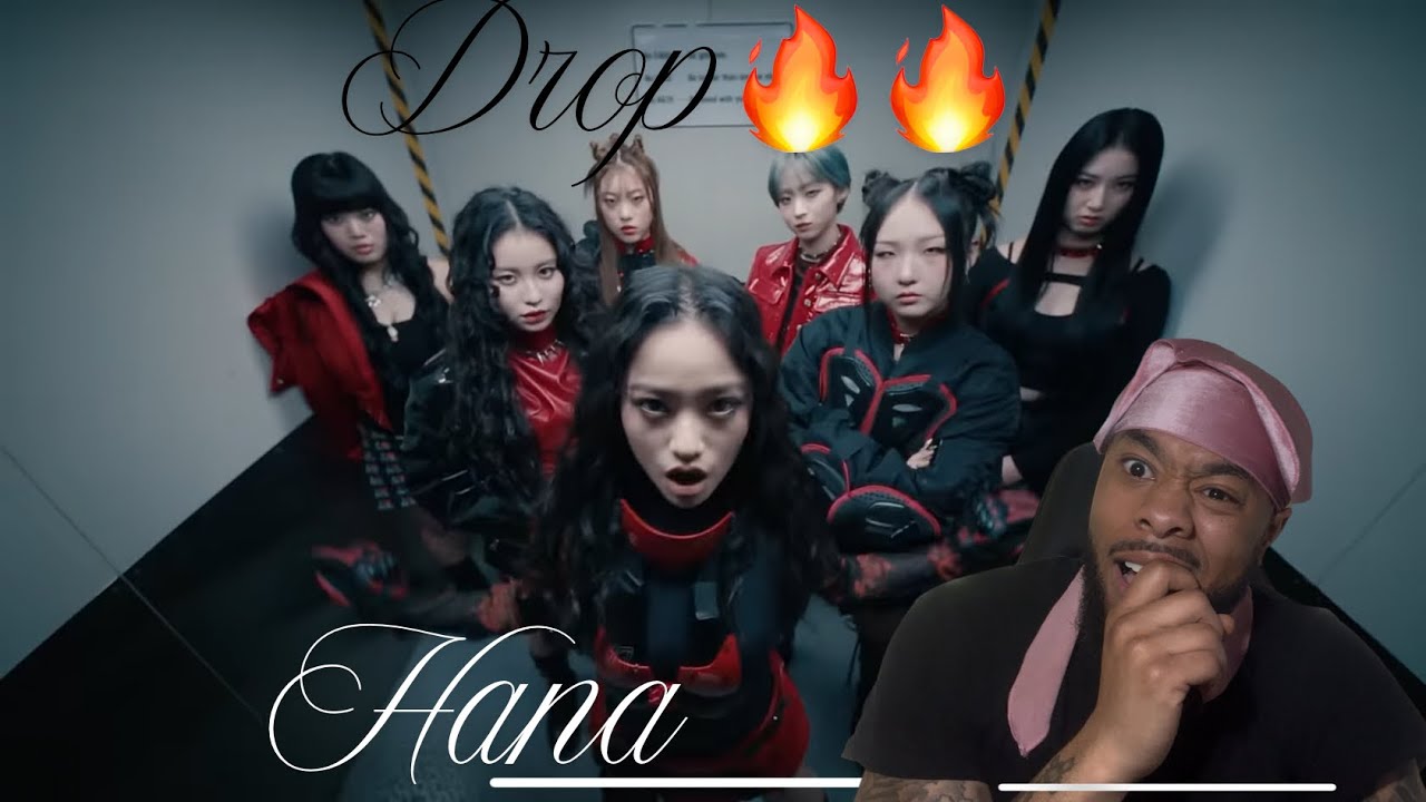 MY FIRST TIME LISTENING TO 🔥 HANA / Drop -Music Video- | REACTION - YouTube