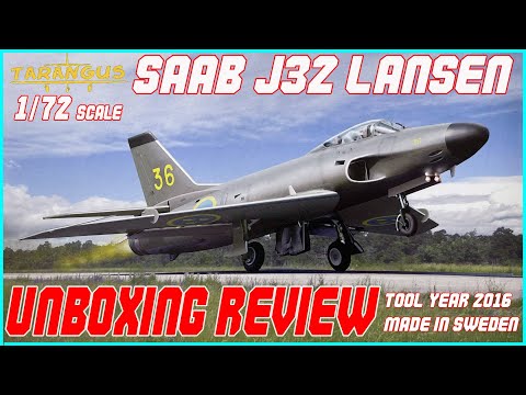 TARANGUS 1/72 SAAB J32B/E LANSEN UNBOXING REVIEW - YouTube