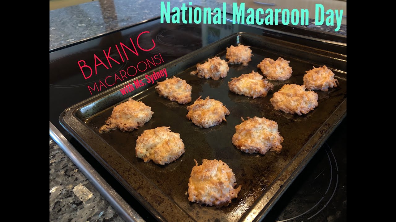 National Macaroon Day! - YouTube