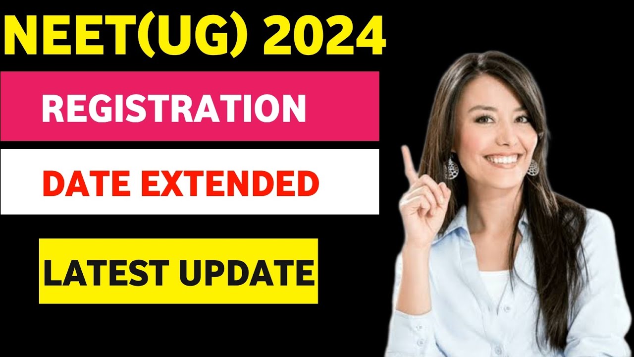 NTA LATEST UPDATE: Registration Date Extended #neet #neet2024 #update ...