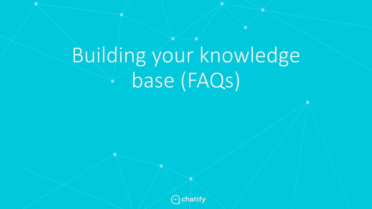 Chatify - Building your knowledge base (FAQs) - YouTube