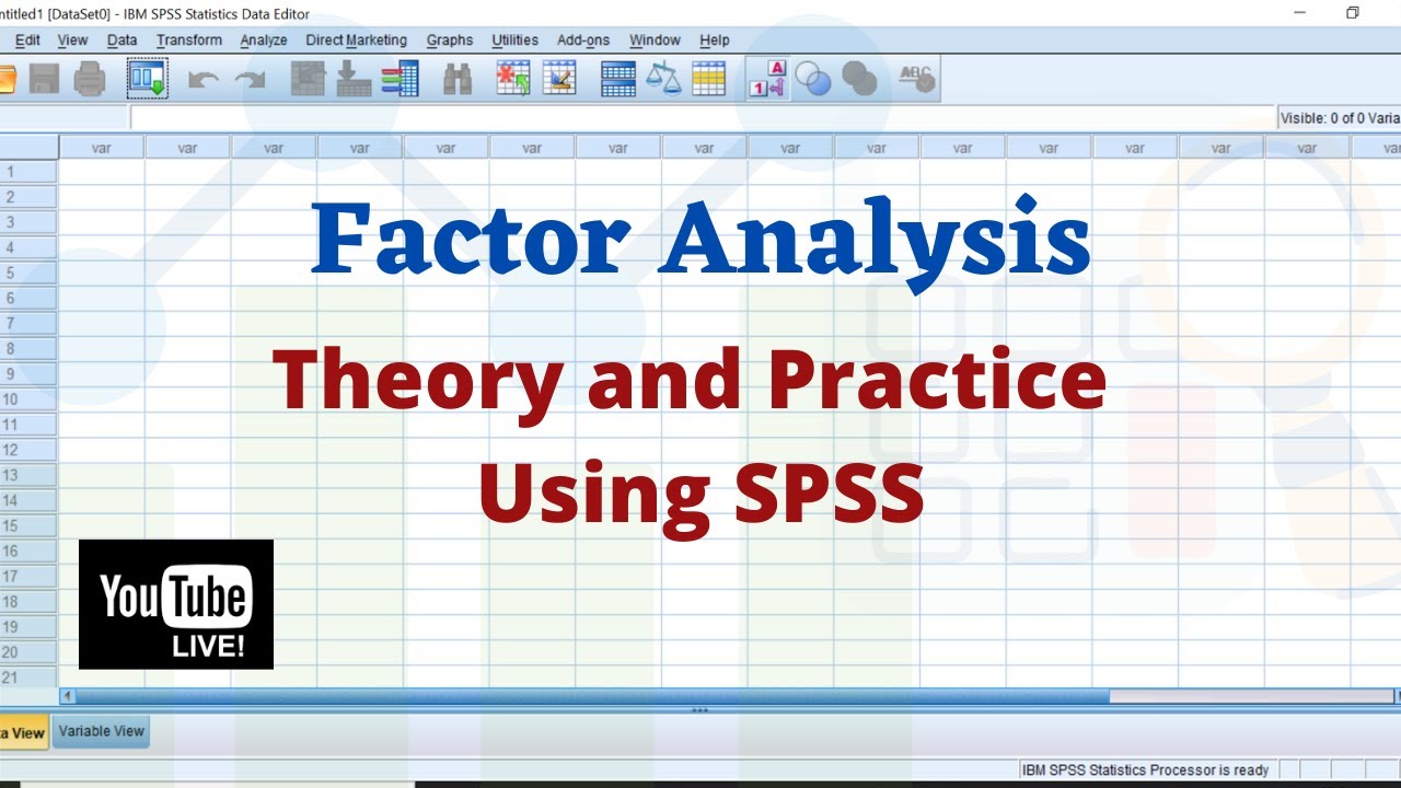 Factor Analysis Theory And Practice Using SPSS YouTube Live Session factor-analysis-theory-and-practice-using-spss-youtube-live-session