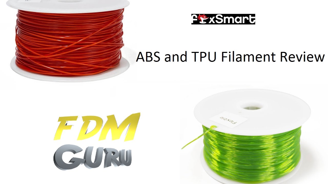 FoxSmart Premium ABS and TPU Filament Review - YouTube