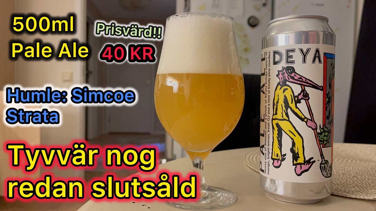 Dust My Broom Pale Ale - Deya Brewing - YouTube