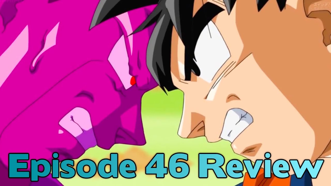 Dragon Ball Super Episode 46 REVIEW!! - YouTube