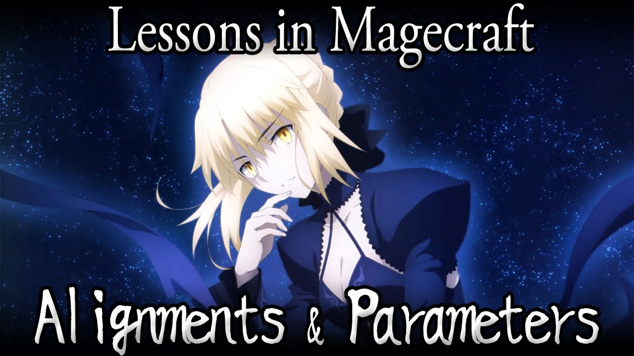 Lessons in Magecraft 47 - Alignments & Parameters - YouTube