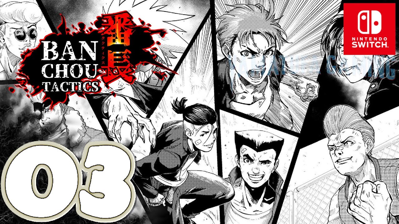 BANCHOU TACTICS [Switch] | 4k Gameplay Walkthrough Part 3 | No Commentary - YouTube