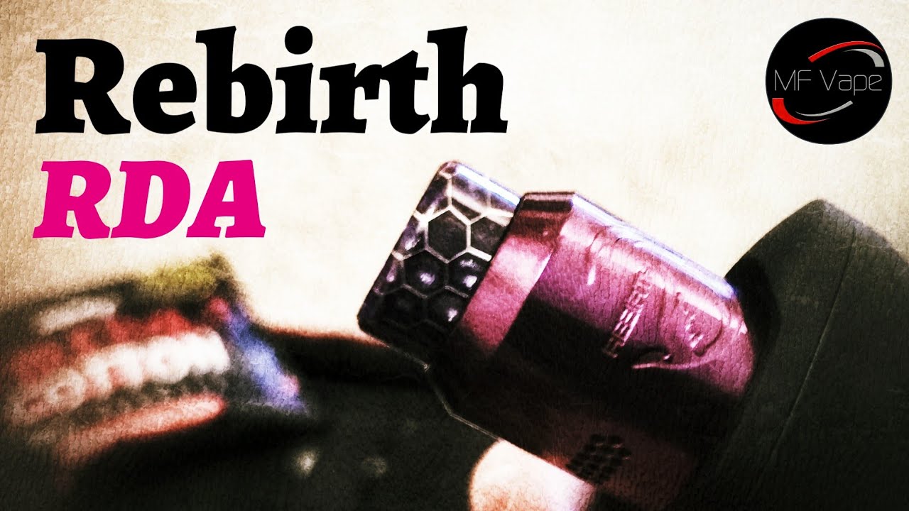 Rebirth RDA | It's been out for a year but not much has impressed me ...