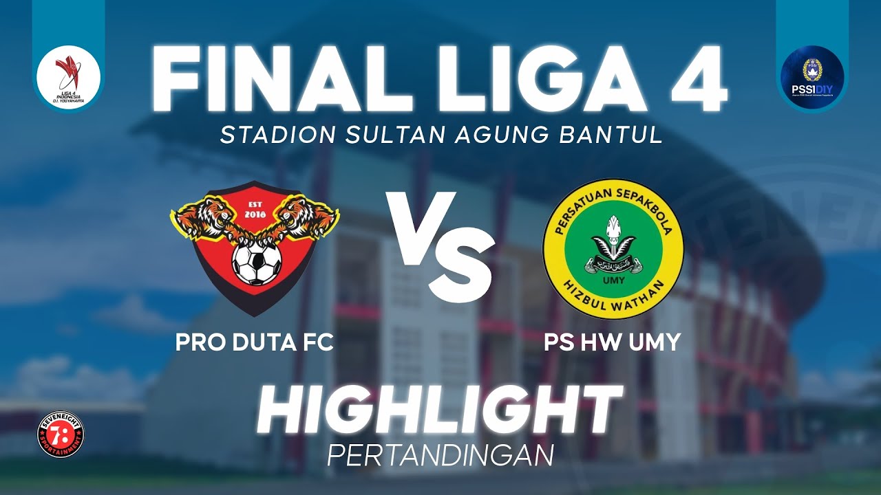 HIGHLIGHT FINAL LIGA 4 DIY 2025 : DUTA PRO FC VS PS HW UMY # ...
