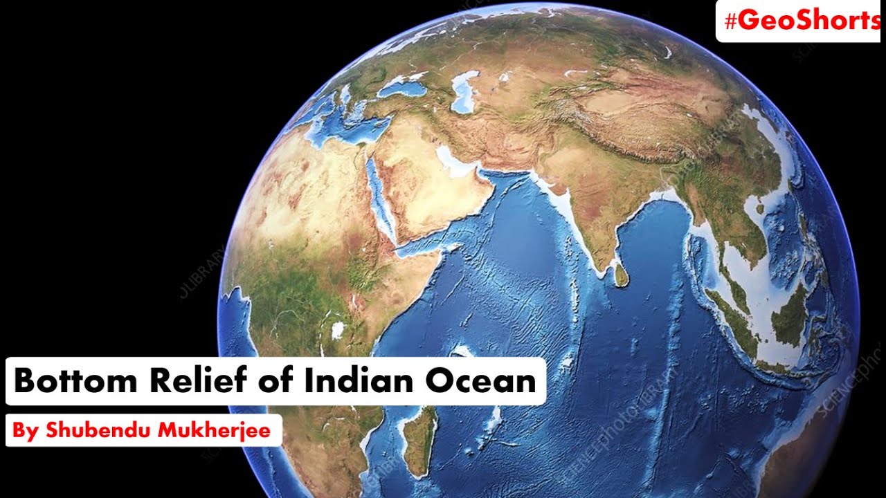 Bottom Relief of Indian Ocean| Oceanography| Indian ocean relief ...