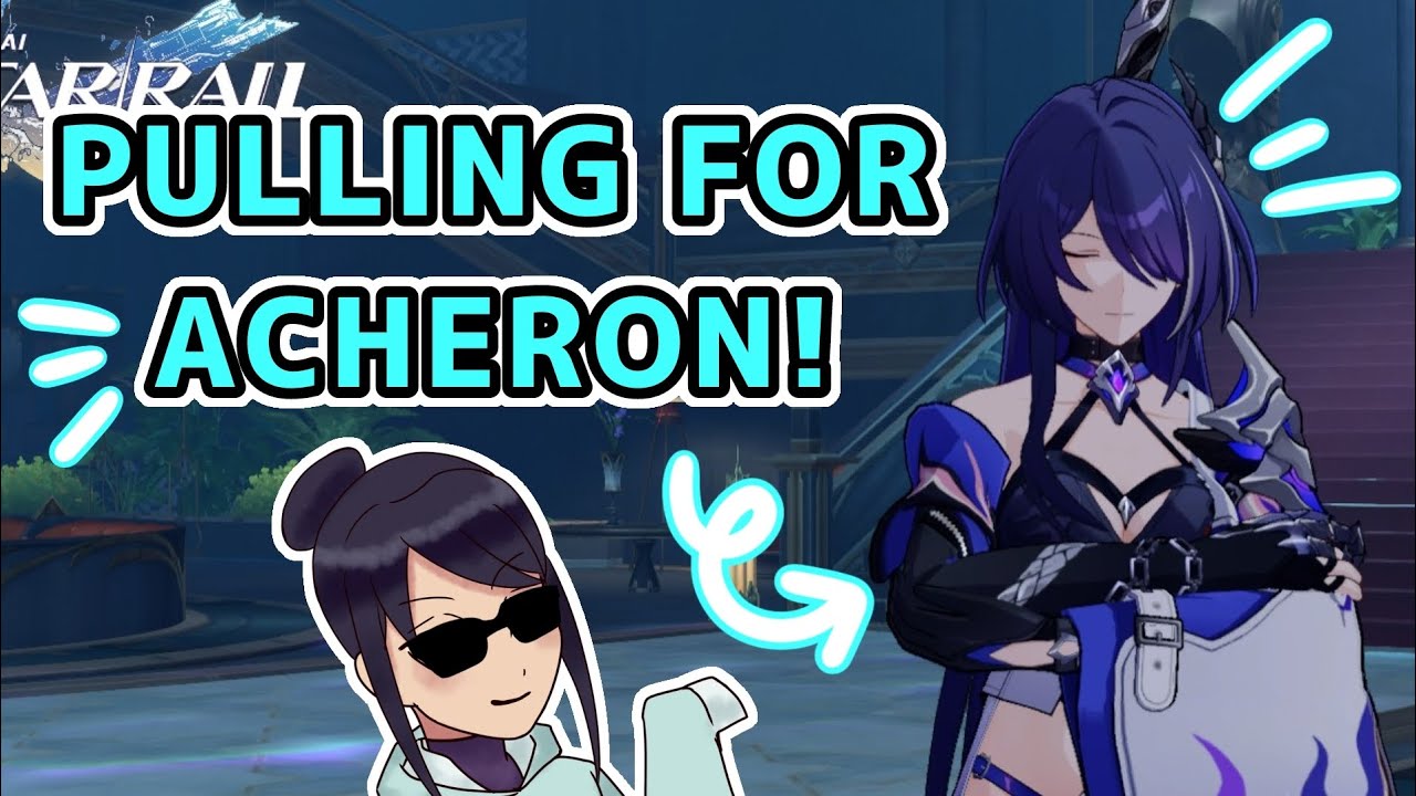 LET'S GET ACHERON! || Pulling for Acheron from Honkai: Star Rail - YouTube