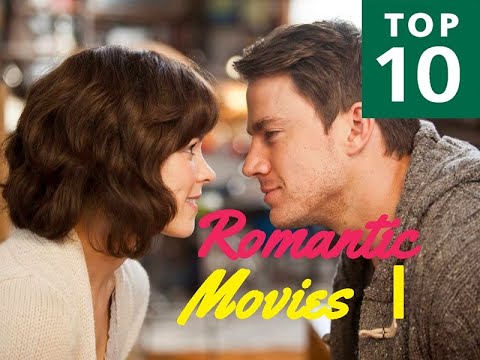 Top 10 Touching Romantic Movies to Enjoy + Trailers (Part 1) - YouTube