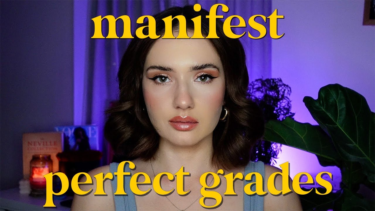 HOW TO MANIFEST PERFECT GRADES WITHOUT STUDYING | law of assumption ...