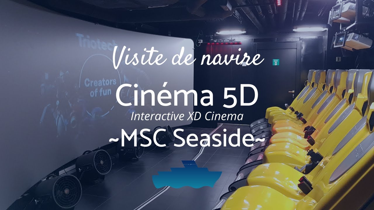 MSC Seaside : Cinéma 5D (Interactive XD Cinema) - YouTube