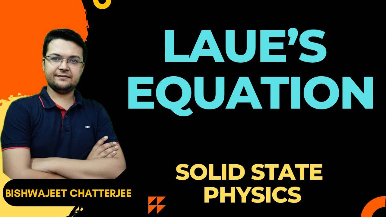 Laue’s Equation || Solid State Physics - YouTube