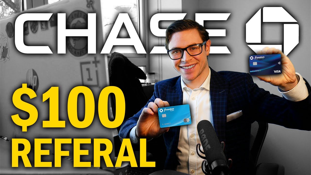 Chase Freedom Referral Explained | Free $100 (or more) - YouTube