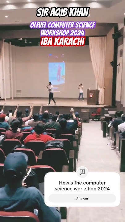 Sir Aqib Khan workshop Highlights 2024 #computerscience #olevel #alevel #caie #akikhan - YouTube