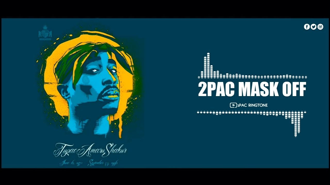 2Pac - Mask Off Ringtone || 2Pac_Ringtone X - YouTube