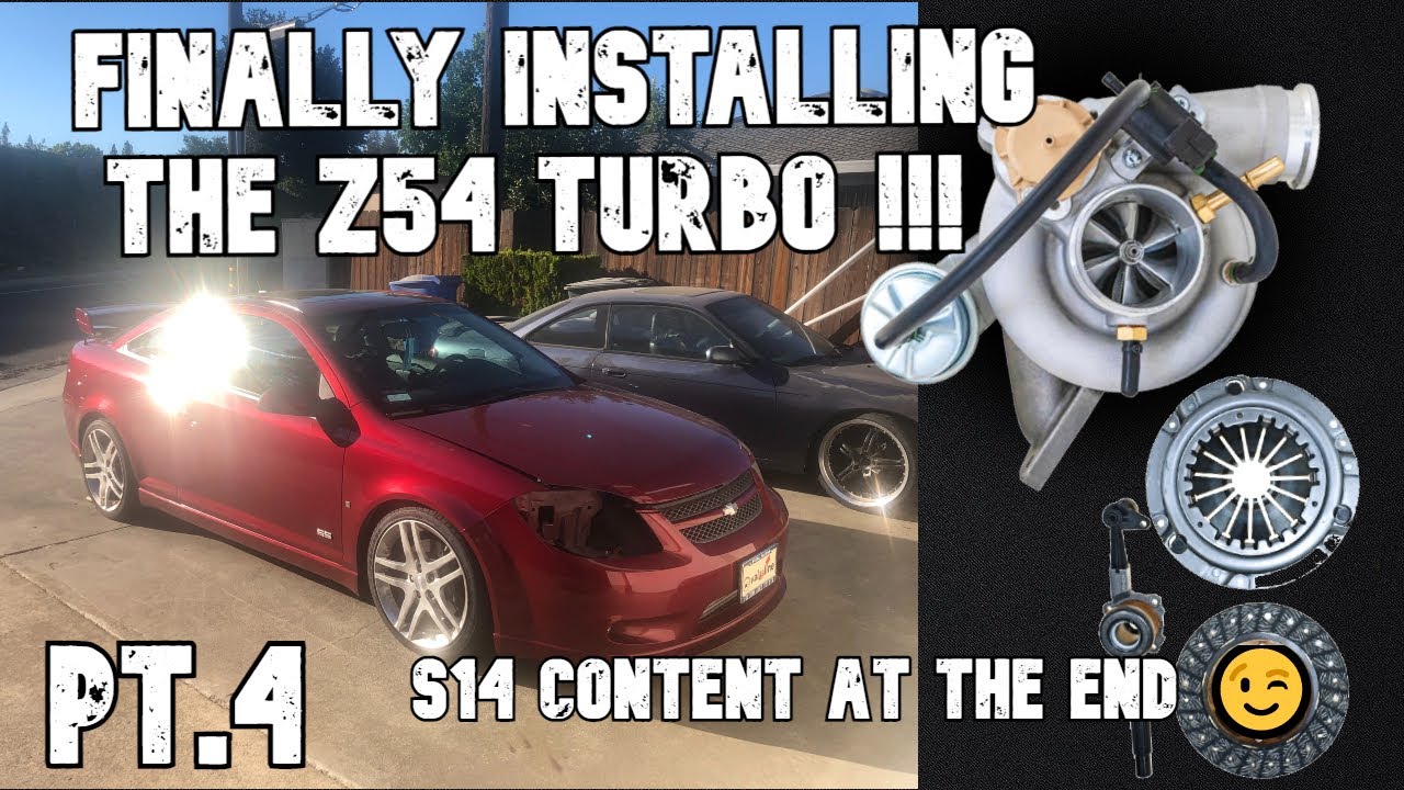 Z54 ZZP Turbo finally Installing on 09 Cobalt SS Pt.4 ( 𝗖𝗼𝗯𝗮𝗹𝘁 𝗦𝗲𝗿𝗶𝗲𝘀 ...