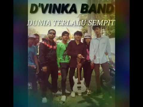 DUNIA TERLALU SEMPIT  D'Vinka band
