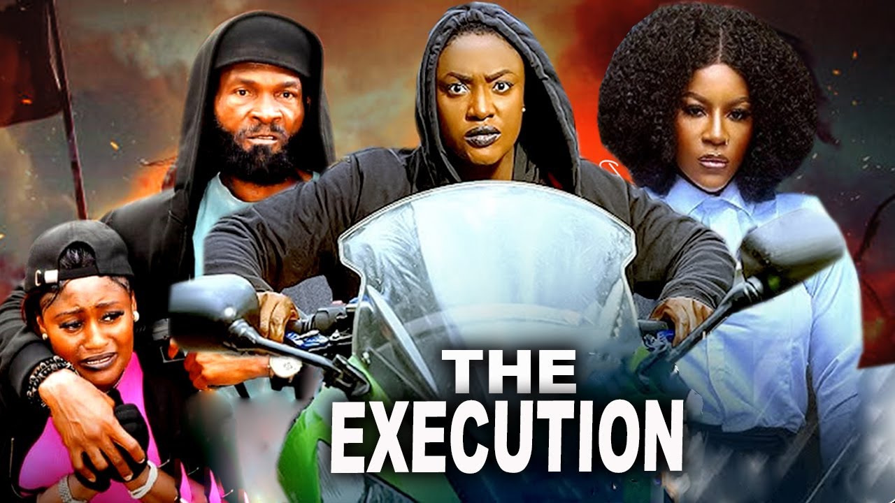 THE EXECUTION (NEW MOVIE) - LIZZY GOLD, DESTINTY ETIKO, SYLVESTER MADU ...