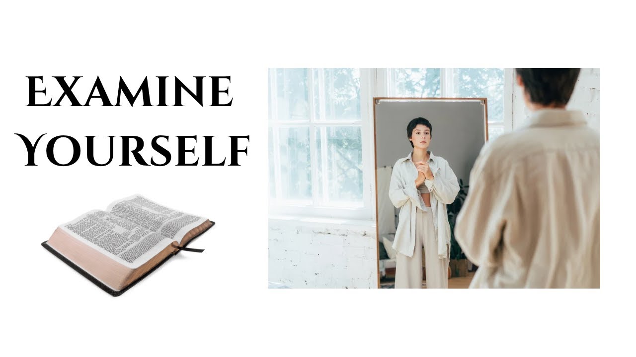 Examine Yourself‼️ - YouTube