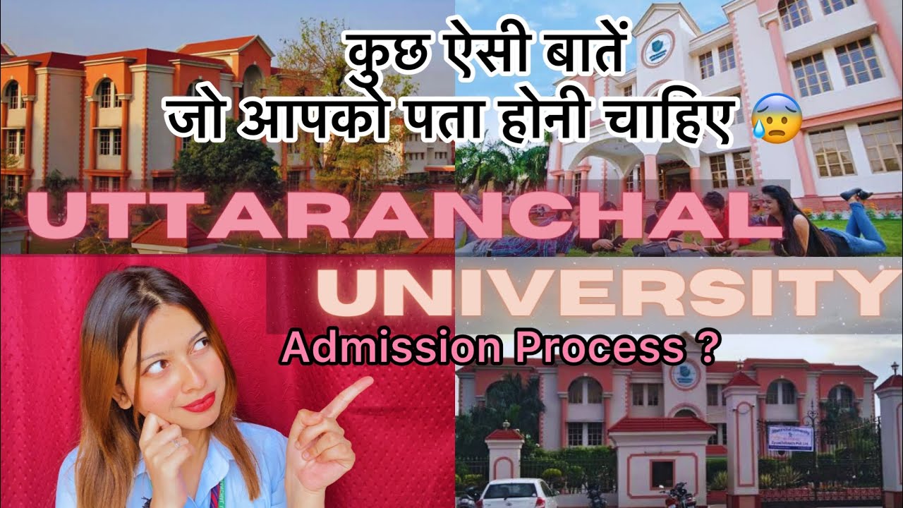 Uttaranchal University Review | Points you should know ! | Admission ...