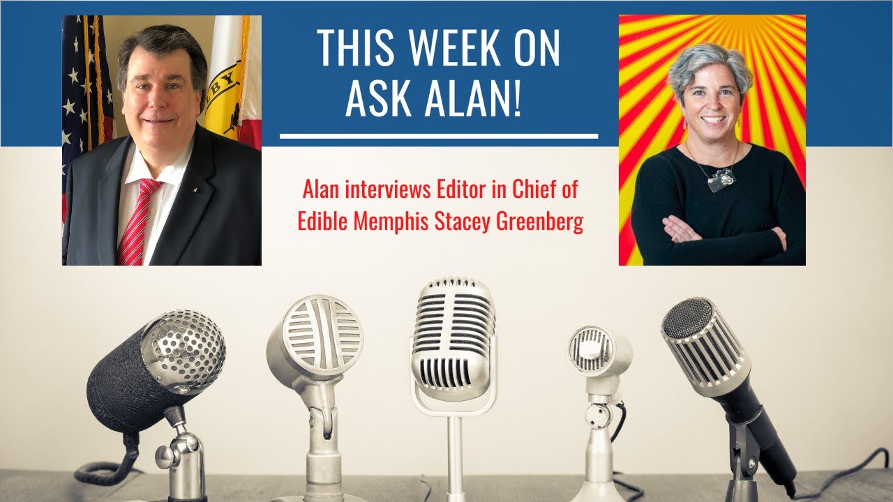 Ask Alan! The Podcast S4E13 with Editor in Chief of Edible Memphis ...