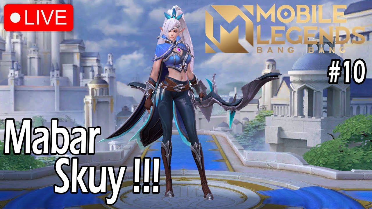 SERUNYA MABAR MOBILE LEGENDS BARENG VIEWER PAS LEBARAN - Mobile Legends Indonesia Part 10 - YouTube