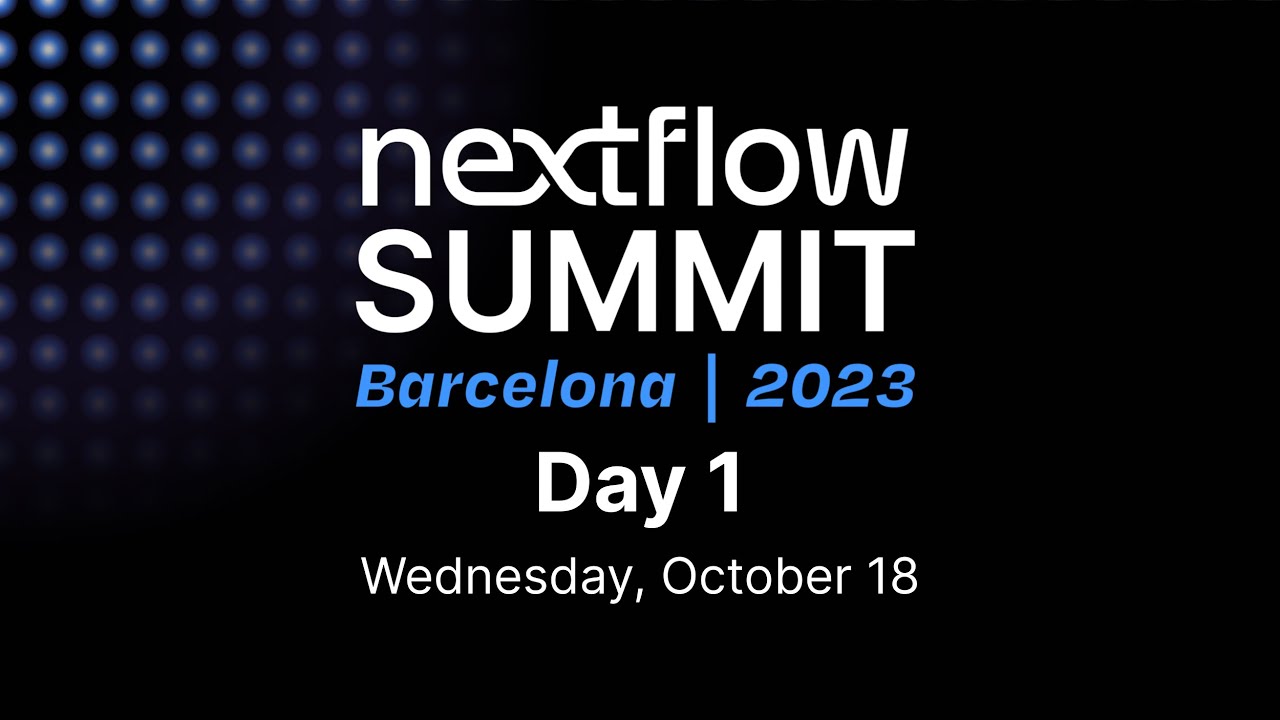Nextflow Summit Barcelona 2023: Day 1 - YouTube