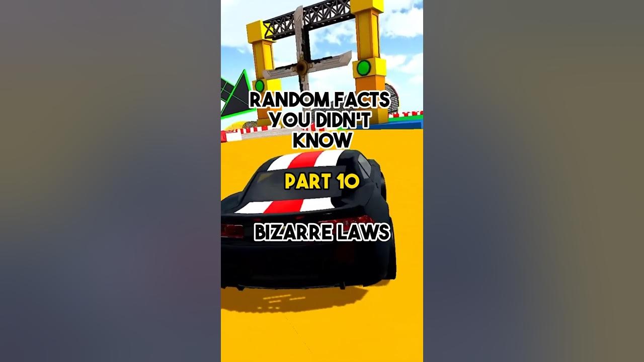 Random Facts You Didn t Know Part 10 Bizarre Laws interestingfacts random-facts-you-didn-t-know-part-10-bizarre-laws-interestingfacts