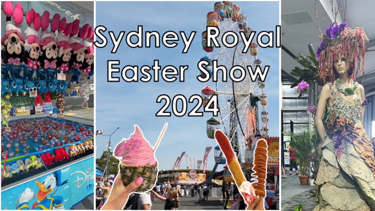 Sydney Royal Easter Show 2024 - YouTube