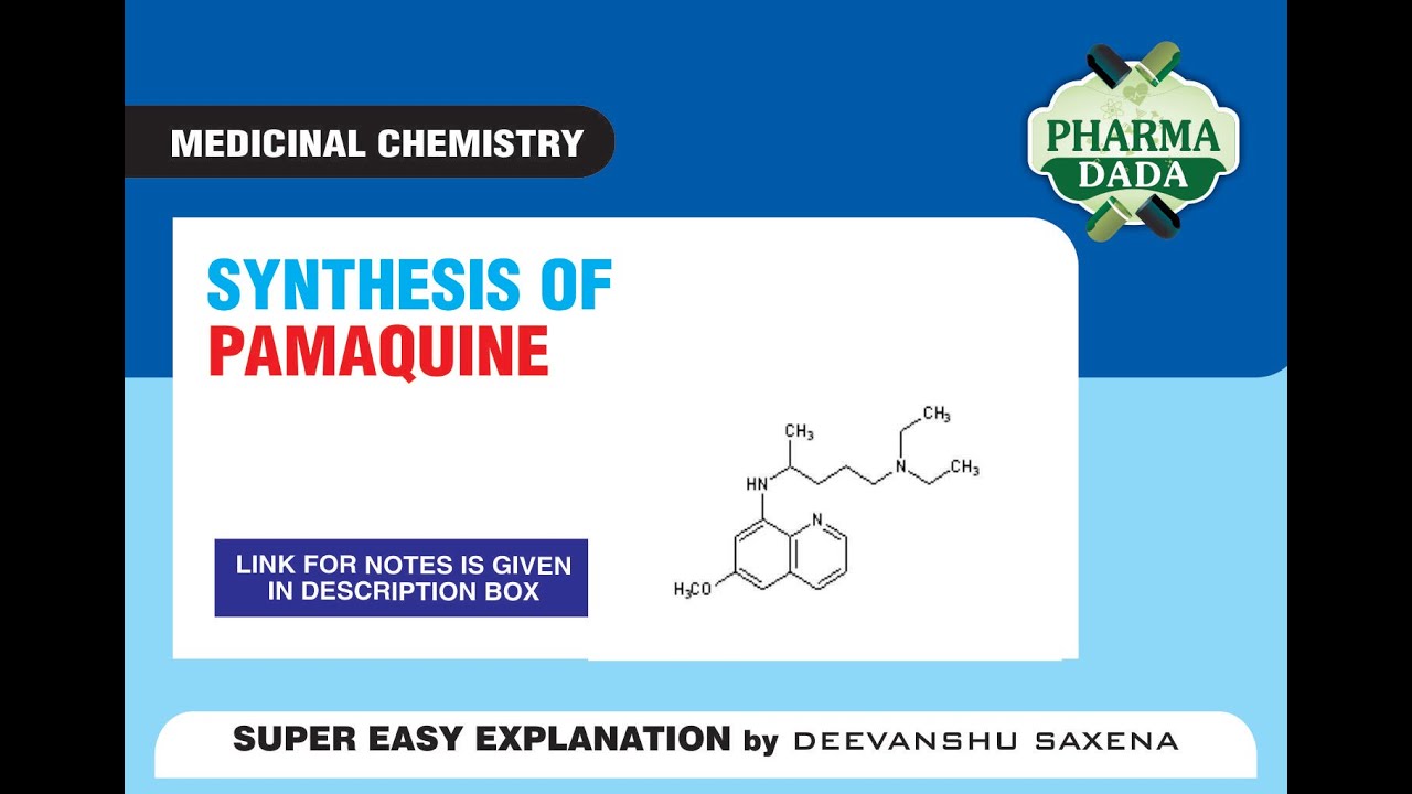 Synthesis of Pamaquine I Medicinal chemistry 6th semester - YouTube