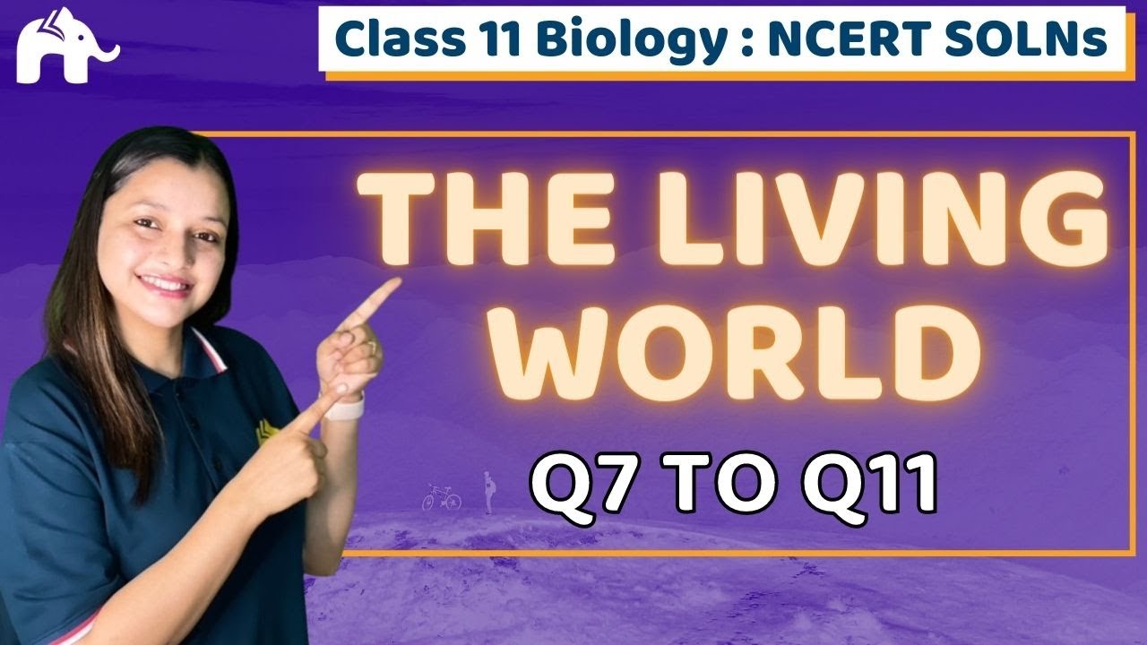 The Living World Class 11 Biology Bio | Chapter 1 | Ncert Solutions ...