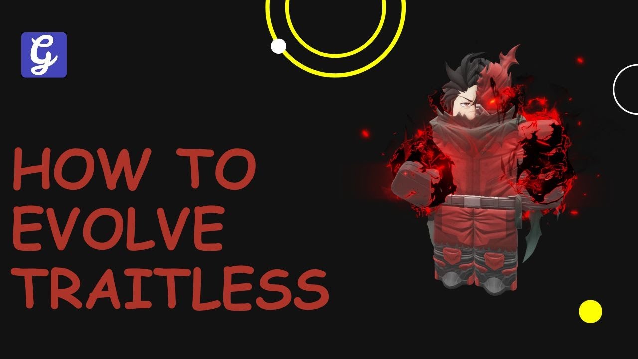 How to Evolve Traitless to Traitless (Vigilante) FAST in Anime ...