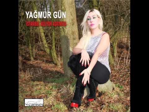 Yağmur Gün İstanbul Ağlıyor Aşkımıza