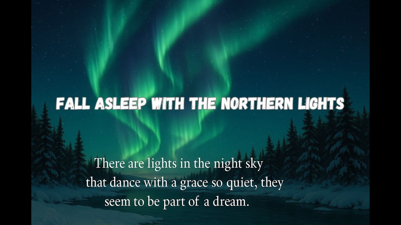 Fall Asleep With The Northern Lights - YouTube